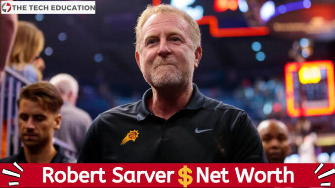 Robert Sarver: Net worth| Wiki| Family| Is a billionaire - sportsjone